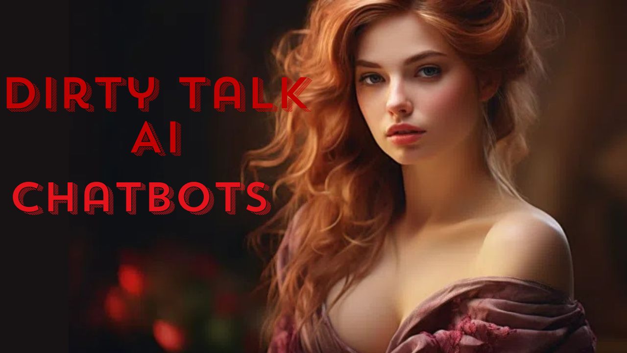 8 Best Dirty Talk AI Chatbots For Spicy Chat In 2024 [Free & Paid]